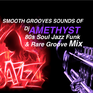 80s Soul Jazz Funk & Rare Groove, by Amethyst | Mixcloud