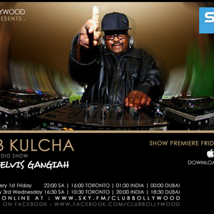 Klub Kulcha with DJ Elvis - Episode 1 (Club Bollywood Premiere) by ...