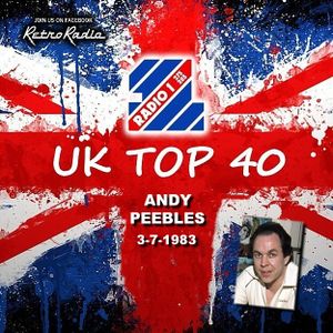 RADIO 1 TOP 40 - ANDY PEEBLES - 3-7-1983 by Stuart Busby & Retro Radio ...