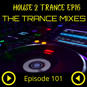 The Trance Mixes EP 101 House 2 Trance Progressive Melodic Vocal House ...