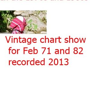 Vintage chart show for Feb 71 and 82 recorded 2013 by IN THE 1970S and ...