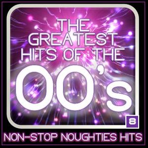 GREATEST HITS OF THE 00'S: 8 by RPM | Mixcloud