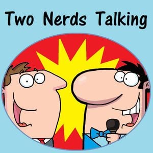 Two Nerds Talking Podcast: May the Fourth Edition by Two Nerds Talking ...