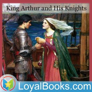 01 – How Arthur Became King by King Arthur and His Knights by | Mixcloud