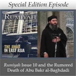 Special Edition Episode: Rumiyah Issue 10 and the Rumored Death of Abu ...