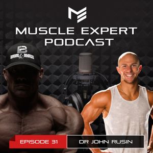 31 - John Rusin, The Experts Guide to Building Injury Free Muscle & The ...