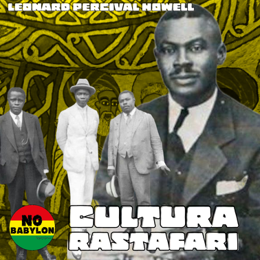 CULTURA RASTAFARI: Recordamos a Leonard P. Howell THE GONG by ...