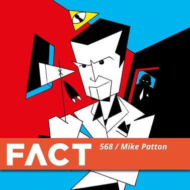 FACT mix 568: Mike Patton (Sept '16) by FACT | Mixcloud
