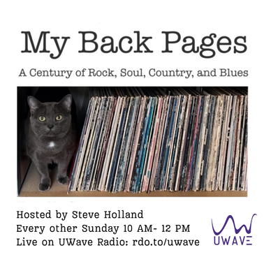 My Back Pages: A Century of Rock, Soul, Country & Blues - Episode 10 by ...