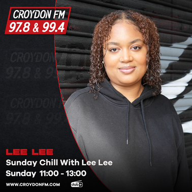 Sunday Chill With Lee Lee - 9 Feb 2025 by Croydon FM | Mixcloud