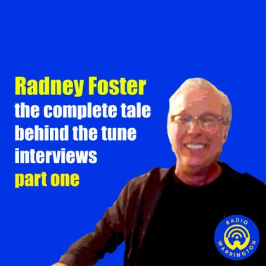 Radney Foster: The Complete Tale Behind The Tune Interviews Part 1 by ...