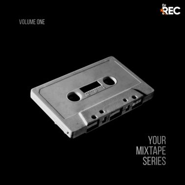 Your Mixtape Vol 1 by DJRec | Mixcloud