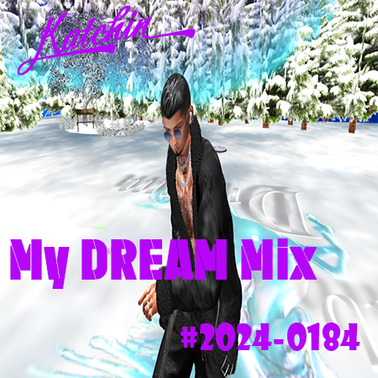 My DREAM Mix #2024-0184 by Katchin | Mixcloud