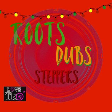 LOVE TKO SOUND SYSTEM Live! Roots Dubs & Steppers Show Saturday 17th ...