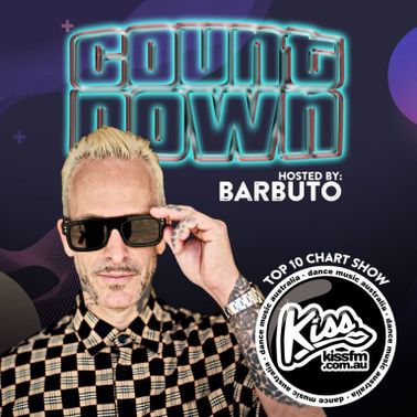 Countdown Top Ten Chart Show presented by Barbuto 30 AUG 2022 by Kiss ...