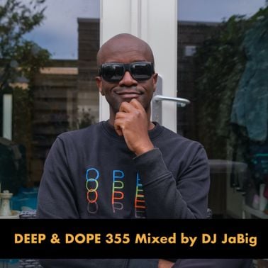 3-Hour Soulful House Music DJ Mix by JaBig - DEEP & DOPE 355 by JaBig | Mixcloud
