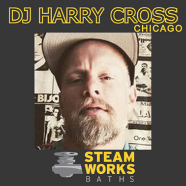 05.05.23 DJ Harry Cross | Steamworks Chicago | Part 1 by Steamworks ...
