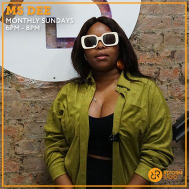 Ms Dee 7th July 2024 by Reform Radio | Mixcloud