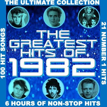 THE GREATEST HITS OF 1982 - THE ULTIMATE COLLECTION by RPM | Mixcloud