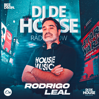 DJ DE HOUSE RADIO SHOW - 22/09/2022 - RODRIGO LEAL by DJ de House | Mixcloud