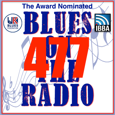 Blues On The Radio - Show 477 by Richard Dunning | Mixcloud