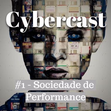 Cybercast #1 - Sociedade de Performance by CyberCast | Mixcloud