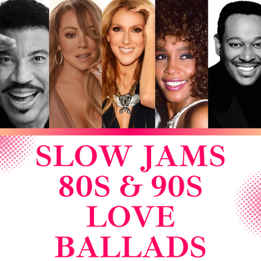 Slow Jams - 80s & 90s R&B, Love Ballads & Classic Blues Sundowner by ...