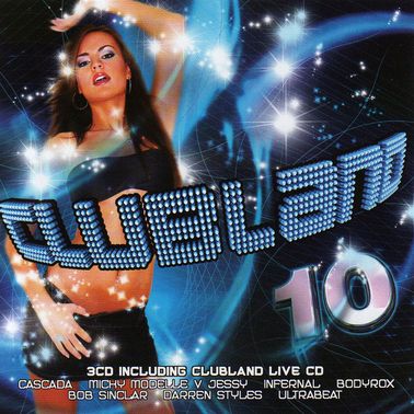 Clubland 10 CD 3 (Clubland Live - Mixed By Flip & Fill) by Craig ...