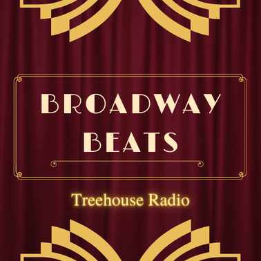 Broadway Beats with Steve & Joe from 17th February 2025 by Treehouse ...