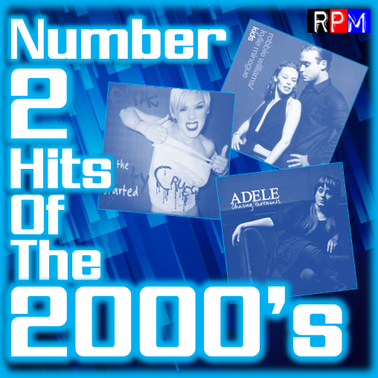 NUMBER 2 HITS OF THE 2000'S : 01 by RPM | Mixcloud