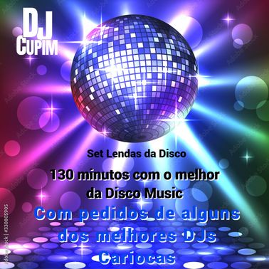 Set Lendas da Disco - Com participação dos melhores DJs Cariocas de ...