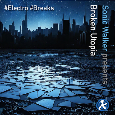 Sonic Walker Mix #166 - Broken Utopia by Sonic Walker | Mixcloud