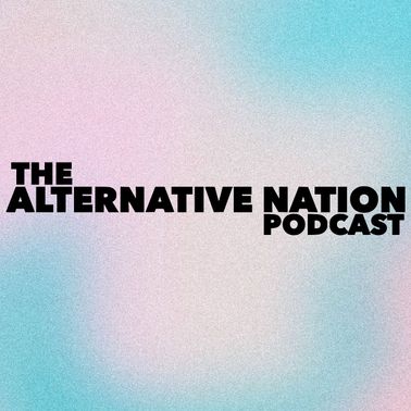 The Alternative Nation Podcast • May 2024 by The Alternative Nation ...
