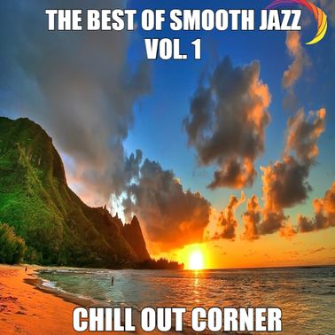 The Best of Smooth Jazz Vol. 1 by Chill 0ut C0rner by DJ Jom ♫♫ | Mixcloud