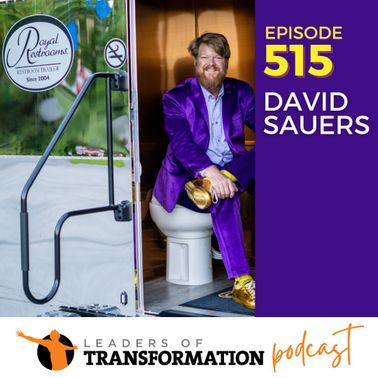 515: How Royal Restrooms Redefined Portable Luxury with David Sauers by ...