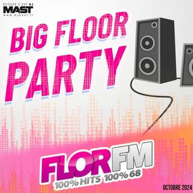 DJ MAST - BIG FLOOR PARTY (Octobre 2024) by ECOUTE C'EST DJ MAST | Mixcloud