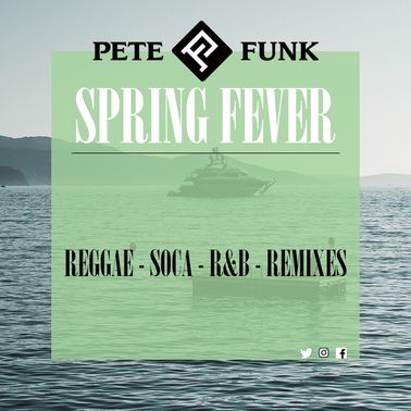 Spring Fever - Reggae, Soca, Remixes, RnB by Dj PeteFunk | Mixcloud