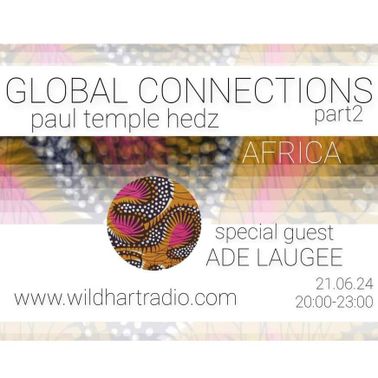 The Electric Temple - EP26 - 'Global Connections' Part 2 'Africa ...