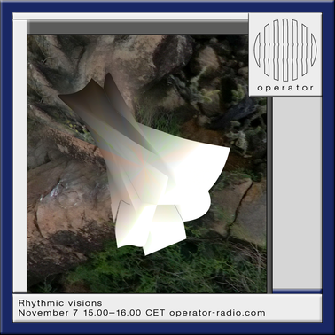 Rhythmic visions - 7th November 2023 by Operator | Mixcloud