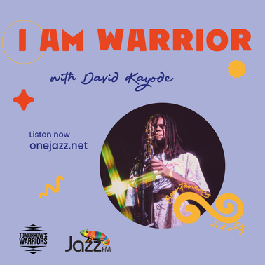 David Kayode presents: I Am Warrior (6 October 2024) by One Jazz | Mixcloud
