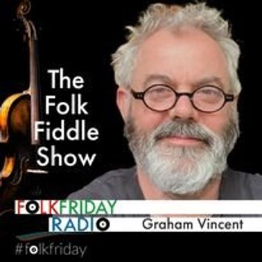 The Folk Fiddle Show With Graham Vincent #4 by FolkFriday | Mixcloud