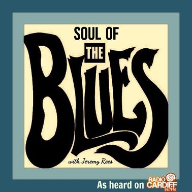 Soul of The Blues #174 | Jeremy Rees by Soul of the Blues /Jeremy Rees ...