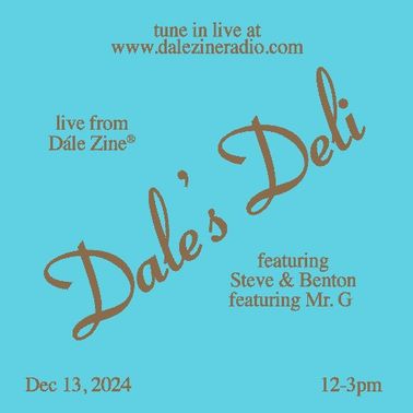 Dale's Deli - December 13th, 2024 by DaleZine_305 | Mixcloud