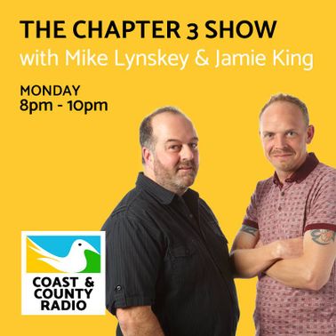 The Chapter 3 Show with Mike Lynskey & Jamie King - Broadcast 05/06/17 ...