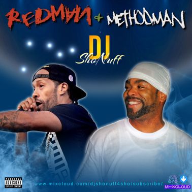REDMAN & METHOD MAN 4SHO by DJ SHONUFF | Mixcloud