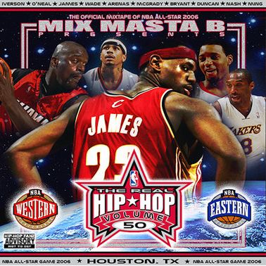 Mix Masta B Presents The Real Hip-Hop Volume 50: NBA All-Star by Mix ...