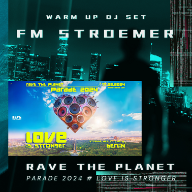 RAVE THE PLANET PARADE 2024 - Love Is Stronger - Warm Up DJ Set - FM ...