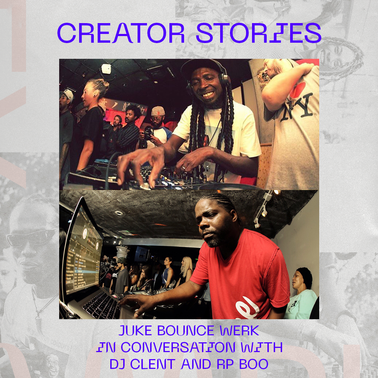 New Systems x Creator Stories: Juke Bounce Werk In Conversation With DJ ...