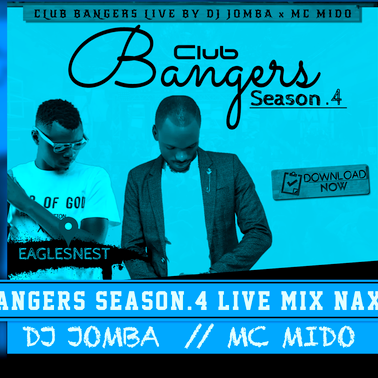 CLUB BANGERS SEASON 4 - DJ JOMBA MC MIDO (UNTAMED SUNDAYS NAXVEGAS) by ...