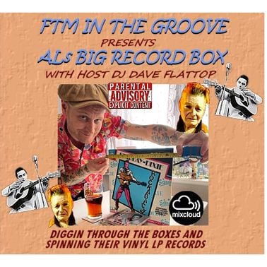 FTM IN THE GROOVE PRESENTS AL'S BIG RECORD BOX WITH DJ DAVE FLATTOP ...